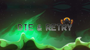 Nouvelle émission : Die & Retry - Bestio